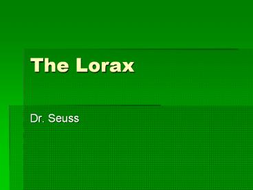 The Lorax presentation | free to download