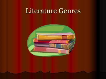 PPT – Literature Genres PowerPoint presentation | free to download - id ...