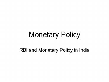 Monetary Policy presentation | free to download