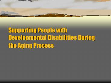 PPT – Supporting People with Developmental Disabilities During the ...