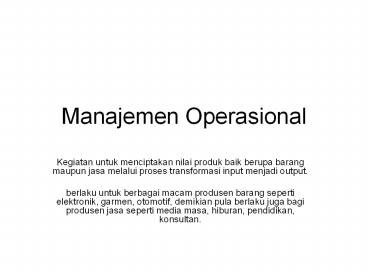 Manajemen Operasional presentation | free to download