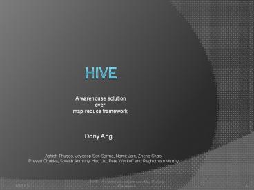 A warehouse solution over map-reduce framework Dony Ang presentation ...