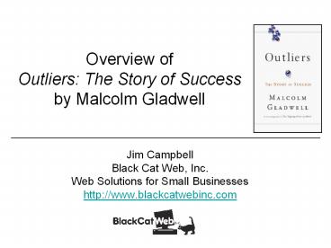 Overview of Outliers: The Story of Success by Malcolm Gladwell ...