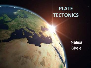 PPT – PLATE TECTONICS PowerPoint presentation | free to download - id ...