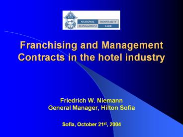 Franchising and Management Contracts in the hotel industry presentation ...