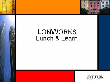 LONWORKS presentation | free to download