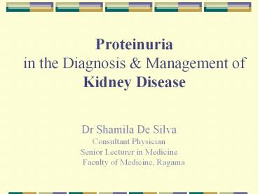 Proteinuria in the Diagnosis & Management of Kidney Disease ...