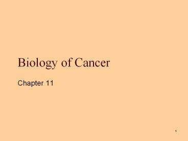 Biology of Cancer presentation | free to view