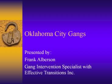 Oklahoma City Gangs presentation | free to download