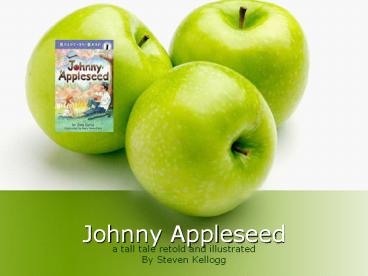 PPT – Johnny Appleseed PowerPoint presentation | free to download - id ...