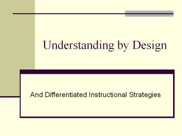 Understanding by Design presentation | free to view