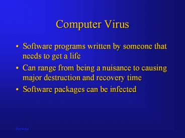 Computer Virus presentation | free to download