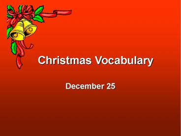 Christmas Vocabulary presentation | free to download