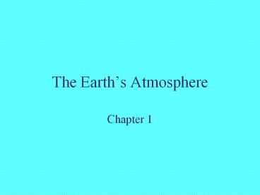 The Earth’s Atmosphere presentation | free to view