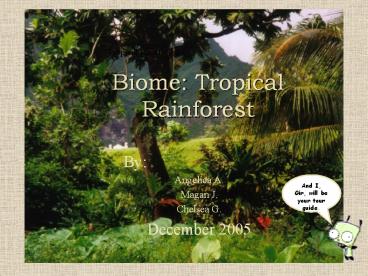 Biome: Tropical Rainforest presentation | free to view