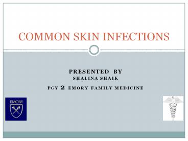 COMMON SKIN INFECTIONS presentation | free to download