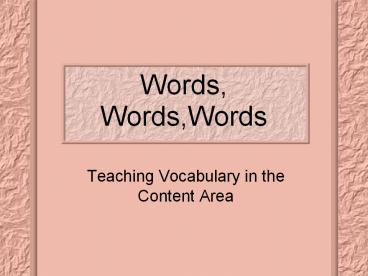 Words, Words,Words presentation | free to view