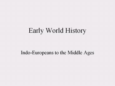Early World History presentation | free to view