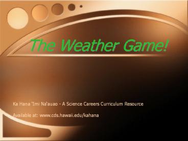 The Weather Game! presentation | free to view