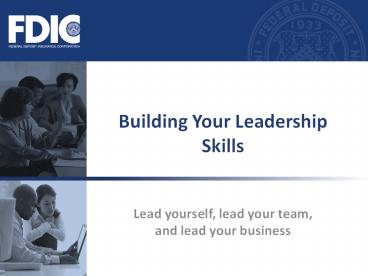 Lead yourself, lead your team, and lead your business presentation ...