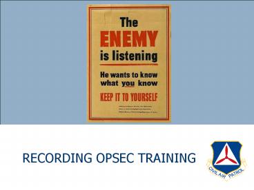 RECORDING OPSEC TRAINING presentation | free to download