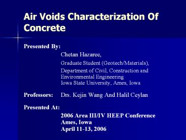 PPT – Air Voids Characterization Of Concrete PowerPoint presentation ...
