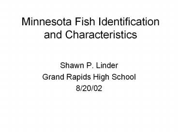 Minnesota Fish Identification and Characteristics presentation | free ...