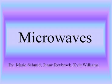Microwaves presentation | free to view