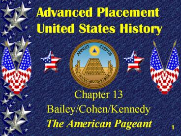 PPT – Advanced Placement United States History PowerPoint presentation ...