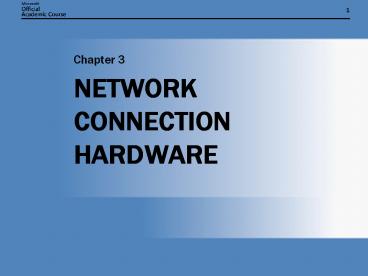 NETWORK CONNECTION HARDWARE presentation | free to download