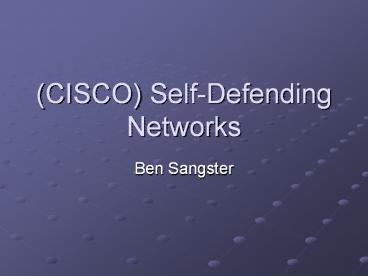 (CISCO) Self-Defending Networks presentation | free to download