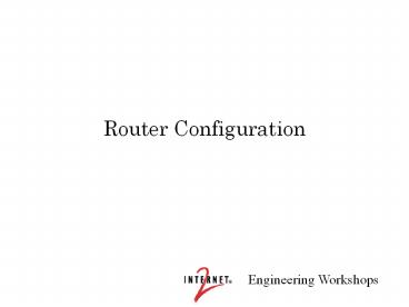 Router Configuration presentation | free to view
