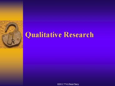 PPT – Qualitative Research PowerPoint presentation | free to download ...