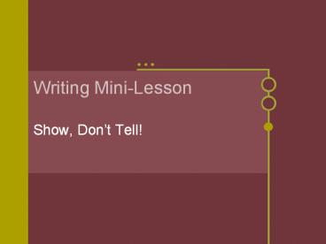 Writing Mini-Lesson presentation | free to view