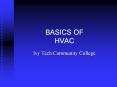 PPT – HVAC Basics PowerPoint presentation | free to view - id: 104a6f-ZTNlZ