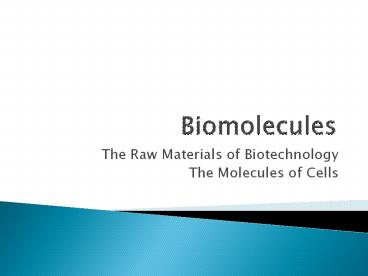 PPT – Biomolecules PowerPoint presentation | free to view - id: 3c0662 ...