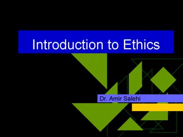 PPT – Introduction to Ethics PowerPoint presentation | free to view ...