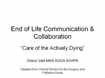 End of Life Communication & Collaboration presentation | free to view