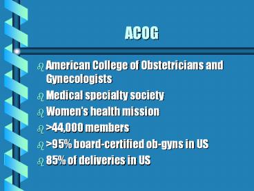 ACOG presentation | free to view