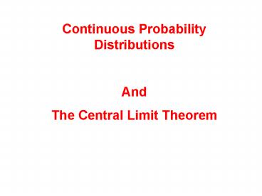 Continuous Probability Distributions presentation | free to view