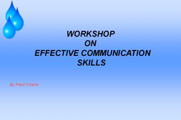 WORKSHOP ON EFFECTIVE COMMUNICATION presentation | free to download