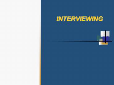 PPT – INTERVIEWING PowerPoint presentation | free to download - id ...