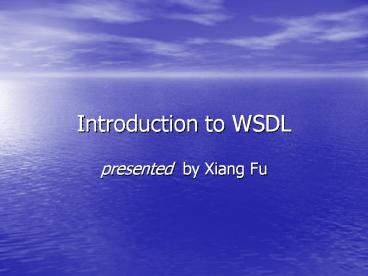 Introduction to WSDL presentation | free to download