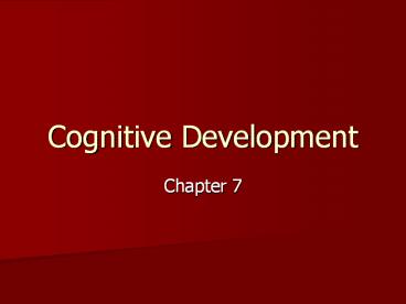 PPT – Cognitive Development PowerPoint presentation | free to view - id ...