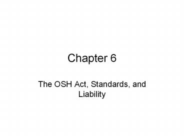 The OSH Act, Standards, and Liability presentation | free to view
