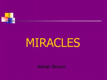 MIRACLES presentation | free to view