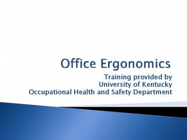 Office Ergonomics presentation | free to view