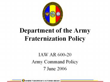 Department of the Army Fraternization Policy presentation | free to view