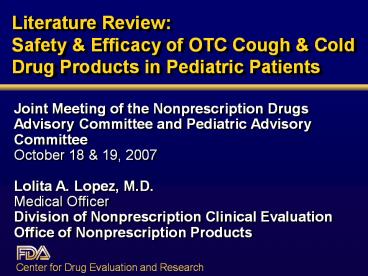 PPT – Literature Review: Safety & Efficacy of OTC Cough & Cold Drug ...