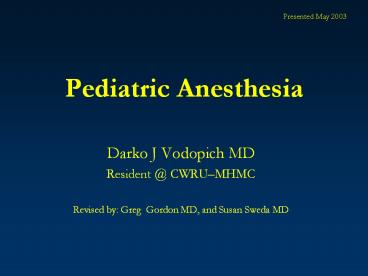 Pediatric Anesthesia presentation | free to view